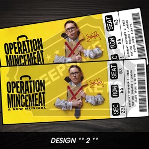 Printable Operation Mincemeat Musical Theatre Ticket | Personalized ...