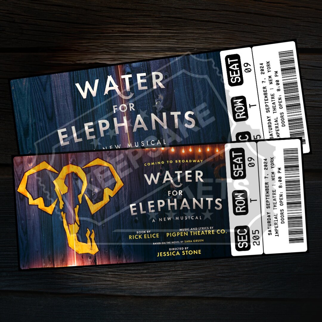 Printable Water for Elephants Musical Theatre Ticket | Personalized ...