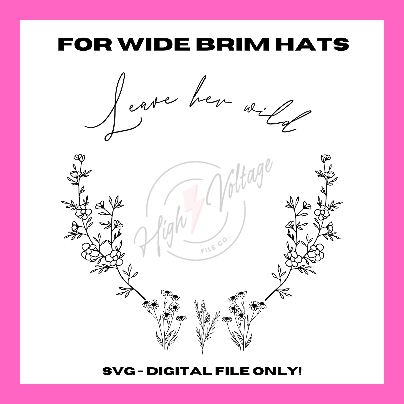 Wide Brim Hat SVG - Leave Her Wild Hat Burn Design - for Pyrography ...