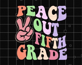 Peace Out Fifth Grade | Etsy