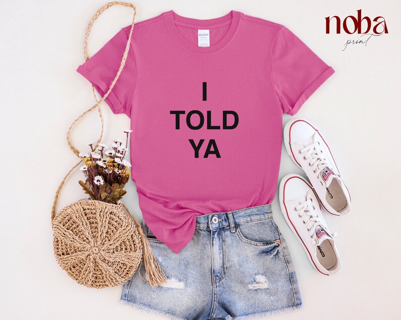 I Told Ya Shirt ,as Worn by Zendaya and JFK Jr ,challengers Tee Movie ...