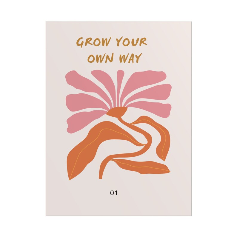 Grow Your Own Way Poster, Inspirational Poster, Inspiring Art ...