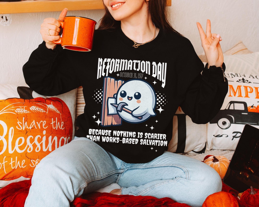 Reformation Day Crewneck Sweatshirt Gift for Him and Her Halloween ...