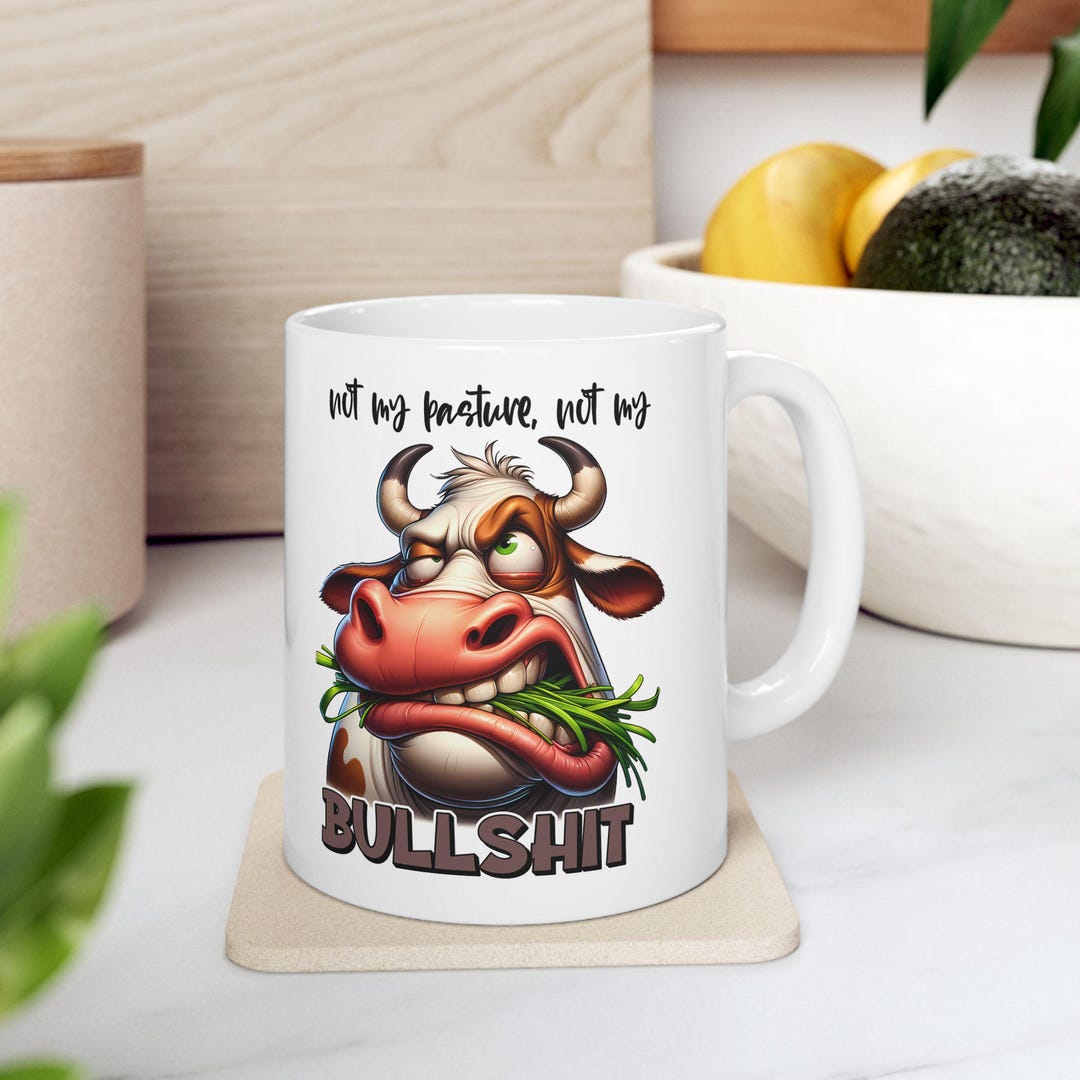 Funny Cow Mug not My Bullshit Coffee Cup for Animal Lovers, Perfect ...