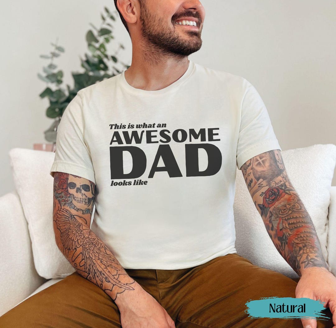 Funny Dad Shirt, This is What an Awesome Dad Looks Like, Cool Shirt for ...