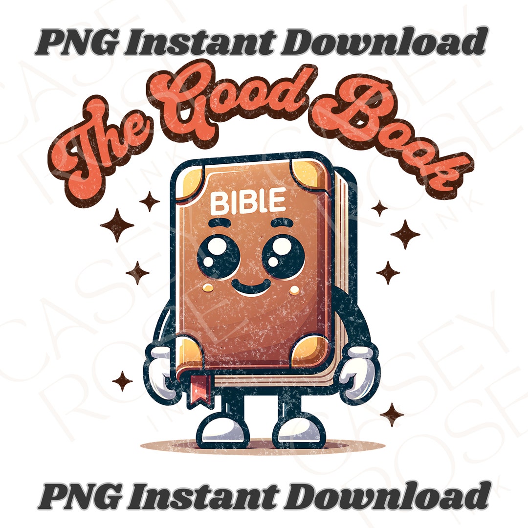 Retro Christian PNG, the Good Book Sublimation Design, Instant Download ...