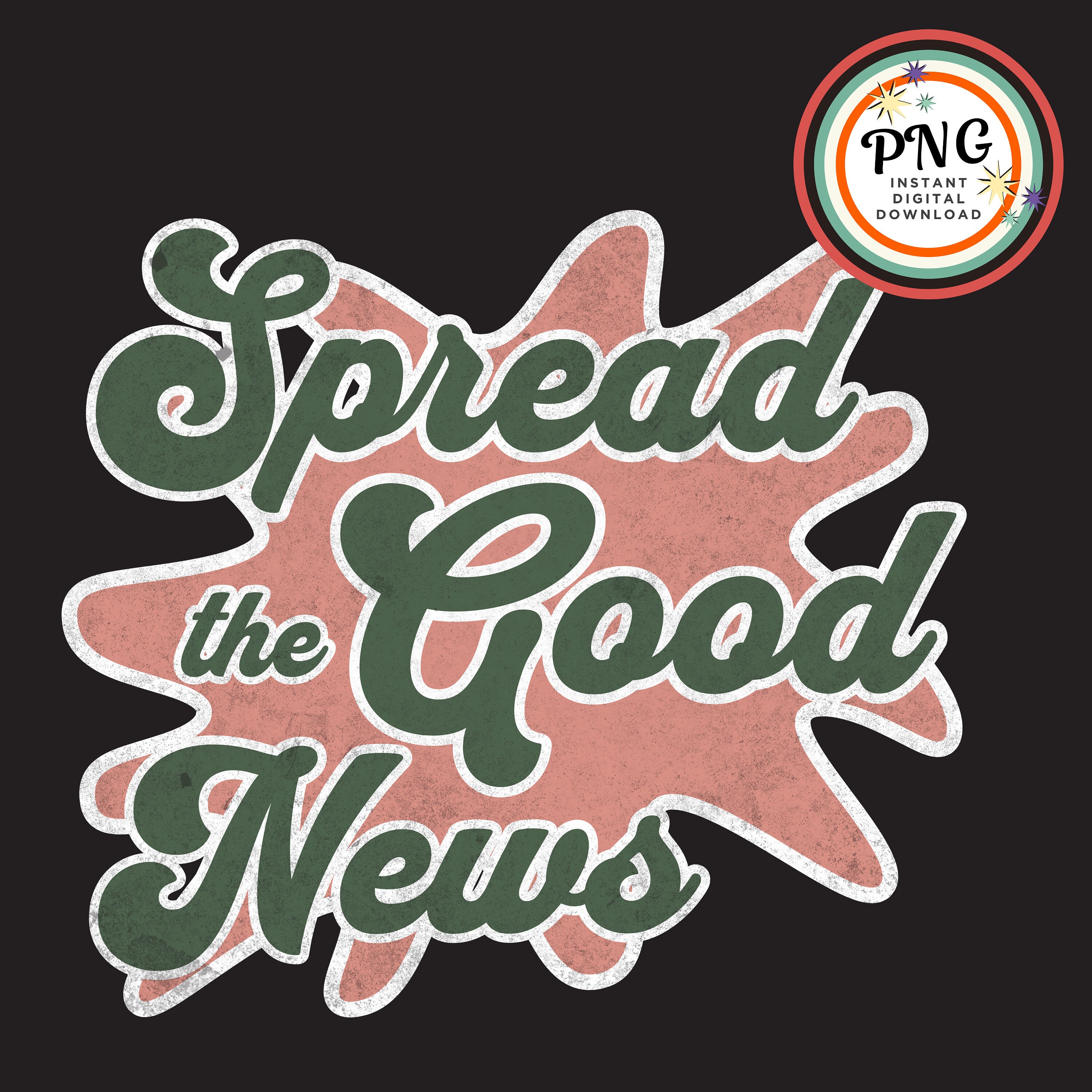 Retro Christian PNG, Spread the Good News Gospel Sublimation Design ...