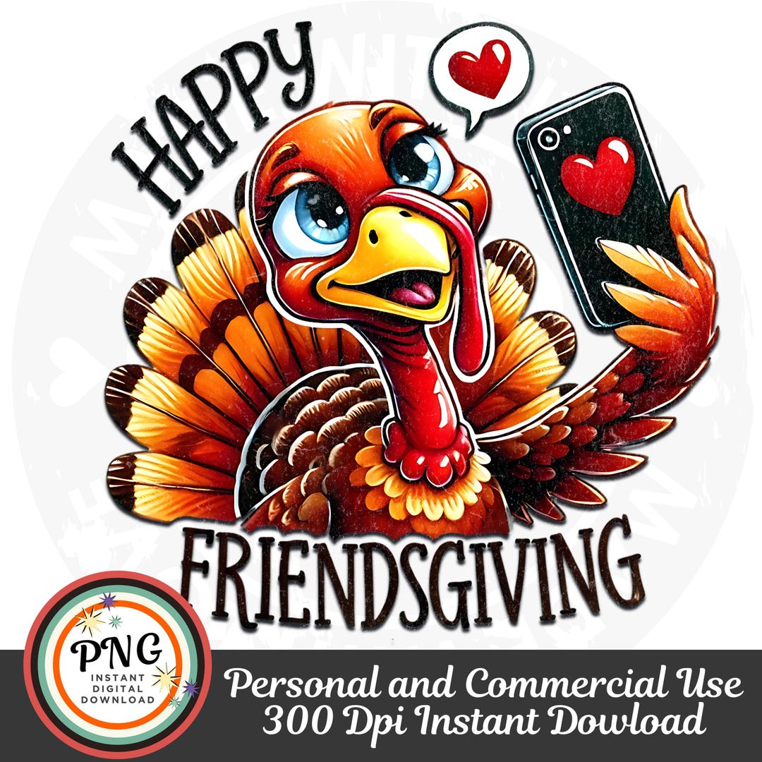 Friendsgiving PNG, Friends Thanksgiving Shirt Png, Funny Turkey Clipart ...