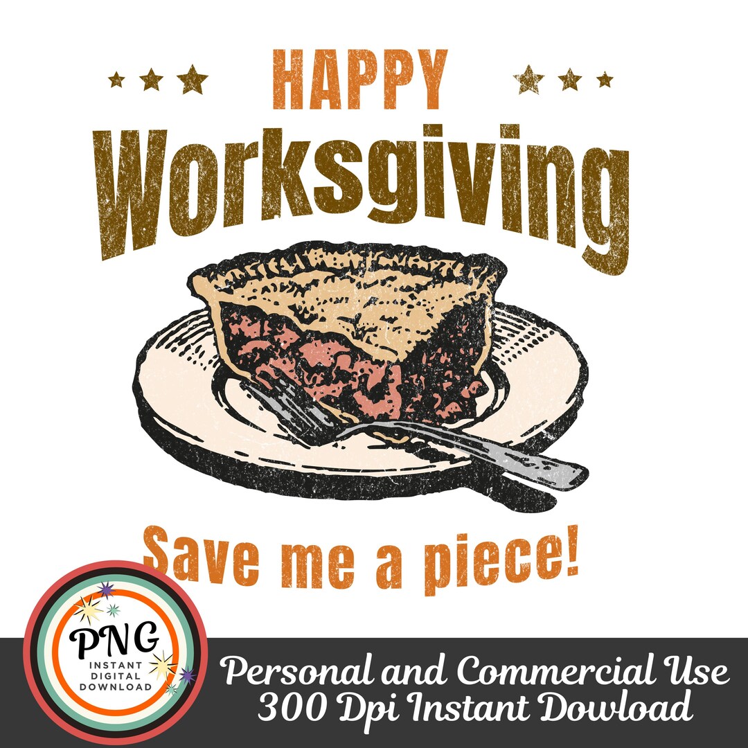 Happy Worksgiving PNG, Friends Thanksgiving Group Shirts Png, Work ...