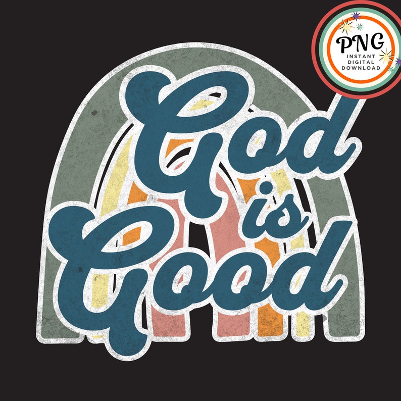 Retro God is Good Christian PNG, Vintage Gospel Wall Art Clip Art, Good ...