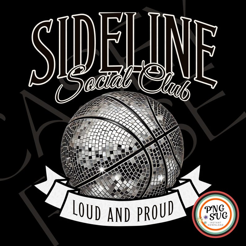 Basketball Disco Ball Png Sideline Social Club Svg, Basketball Mom ...
