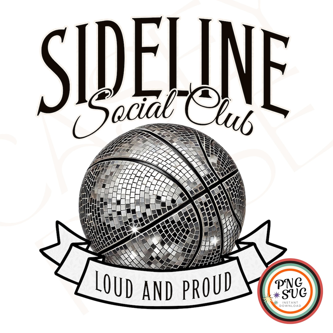 Basketball Disco Ball Png Sideline Social Club Svg, Basketball Mom ...