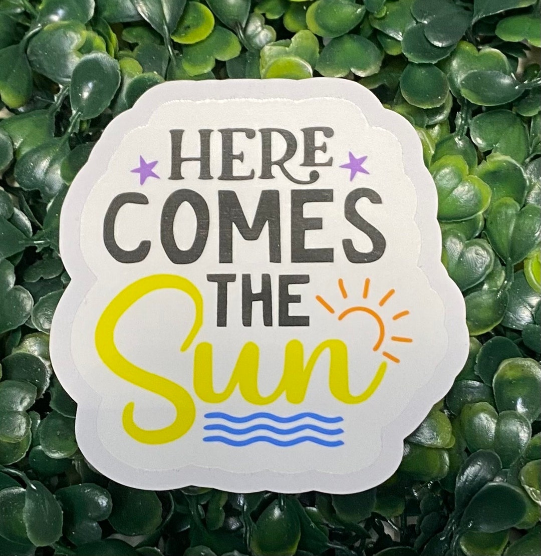 Here Comes the Sun Vinyl Sticker Beach Coastal Ocean Sunshine Starfish ...