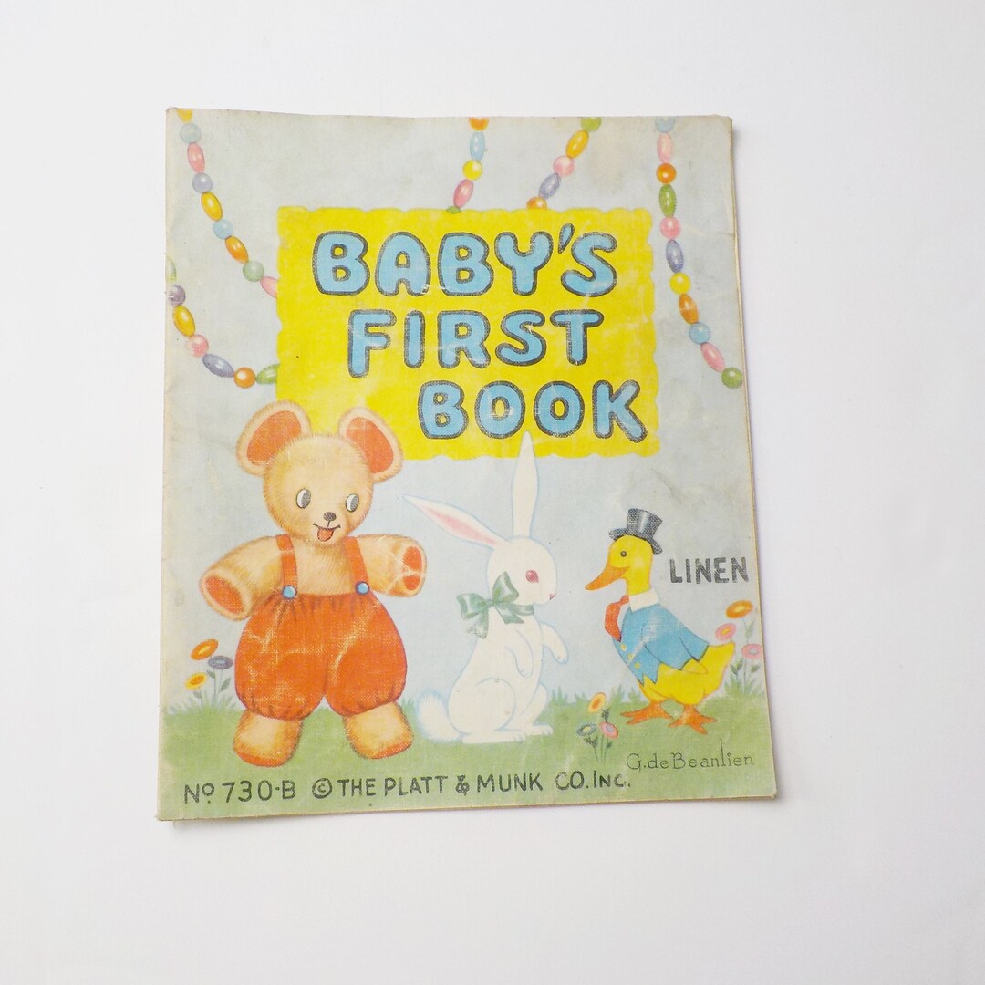 Vintage Linen Book Baby's First Book G. De Beanlien the Platt & Munk Co ...