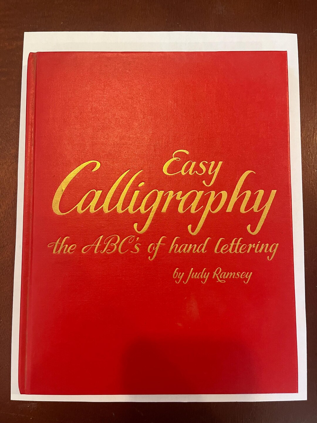 Easy Calligraphy the Abc’s of Hand Lettering by Judy Ramsey Tab Books ...