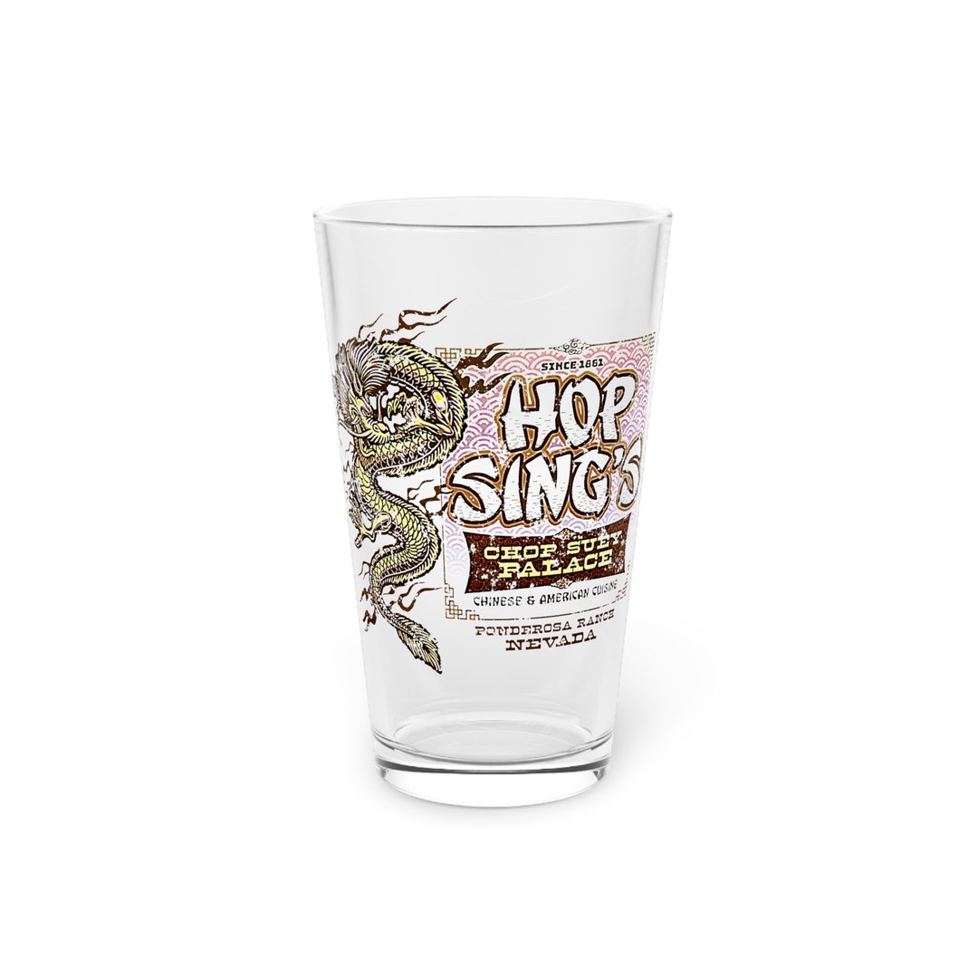 Hop Sings Chop Suey Palace Chinese Food Pint Glass, 16oz Bonanza ...