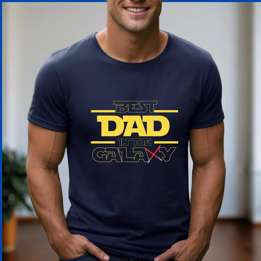 Best Dad in the Galaxy Shirt, Star Hero Gift for Dad Shirt, Funny ...