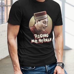 Pee Wee Herman Shirts Paging Mr. Herman Tee Shirt Peewee Unisex Tshirt ...