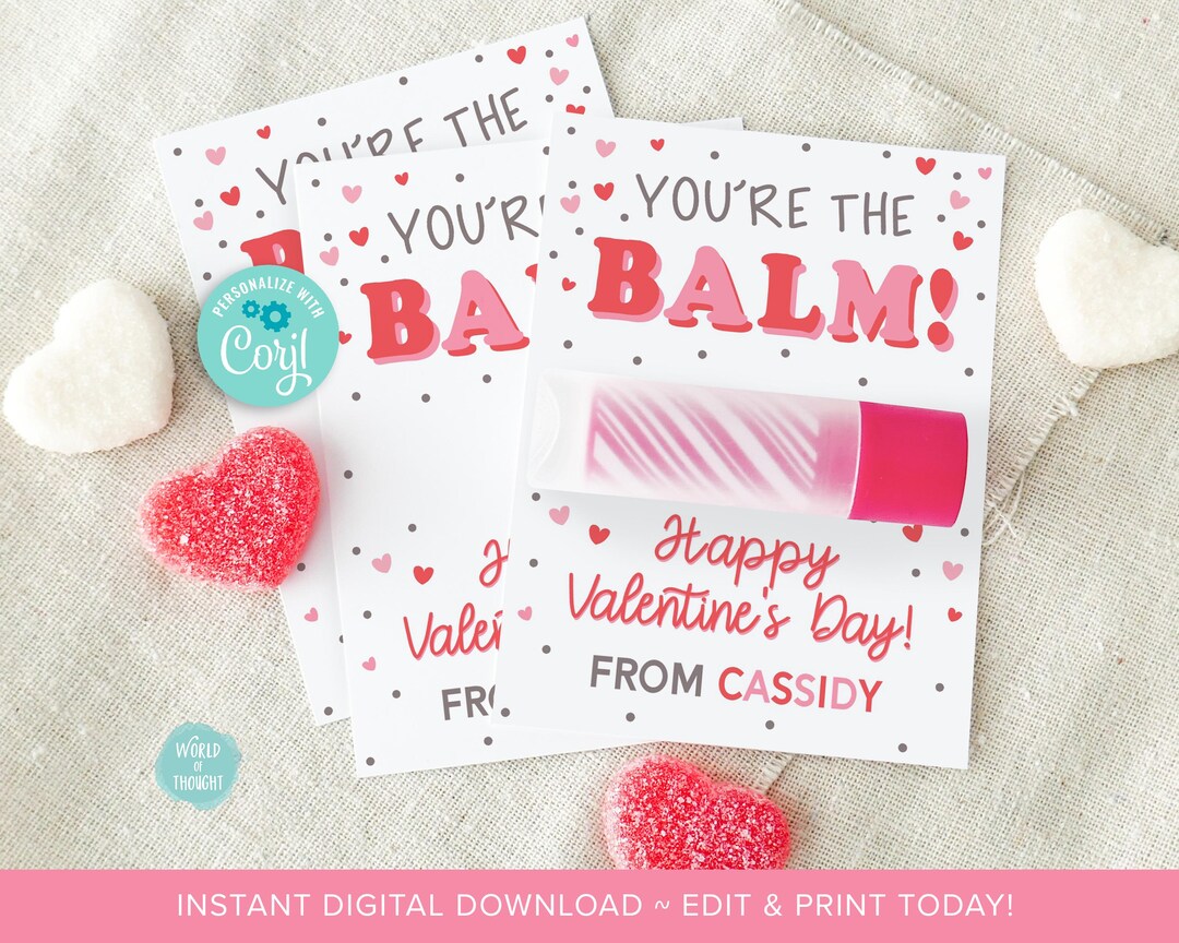 INSTANT DOWNLOAD Editable You're the Balm! Valentine Favor Tag ...