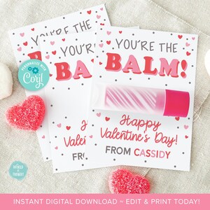 INSTANT DOWNLOAD Editable You're the Balm! Valentine Favor Tag ...
