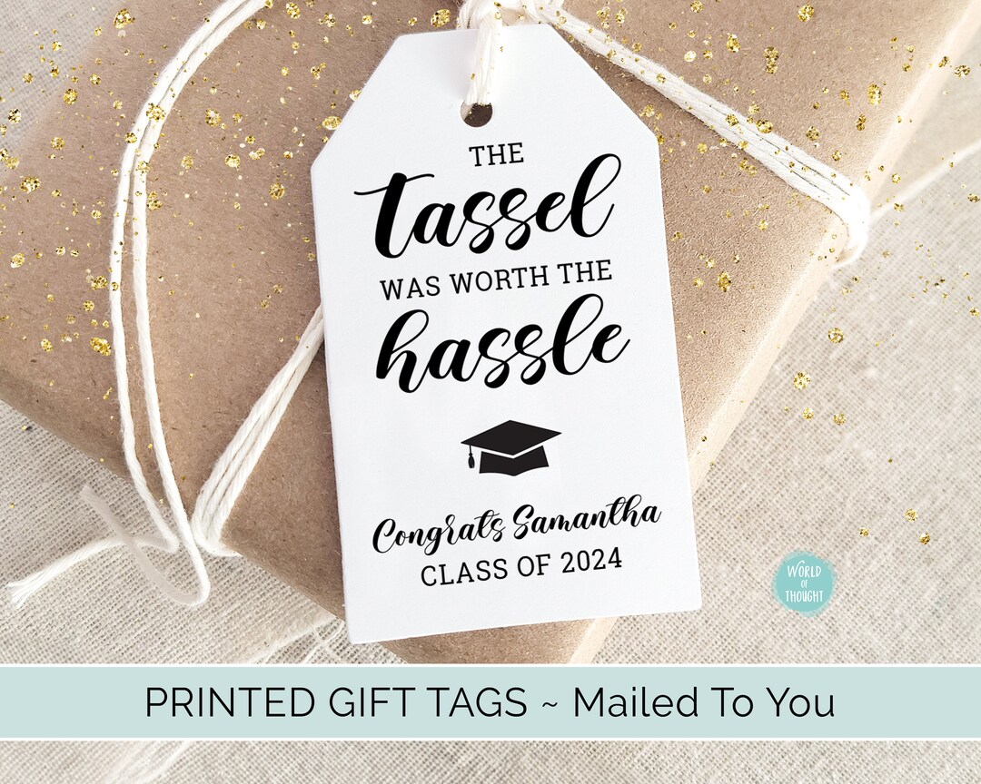 Personalized Graduation Gift Tags | the Tassel Was Worth the Hassle ...