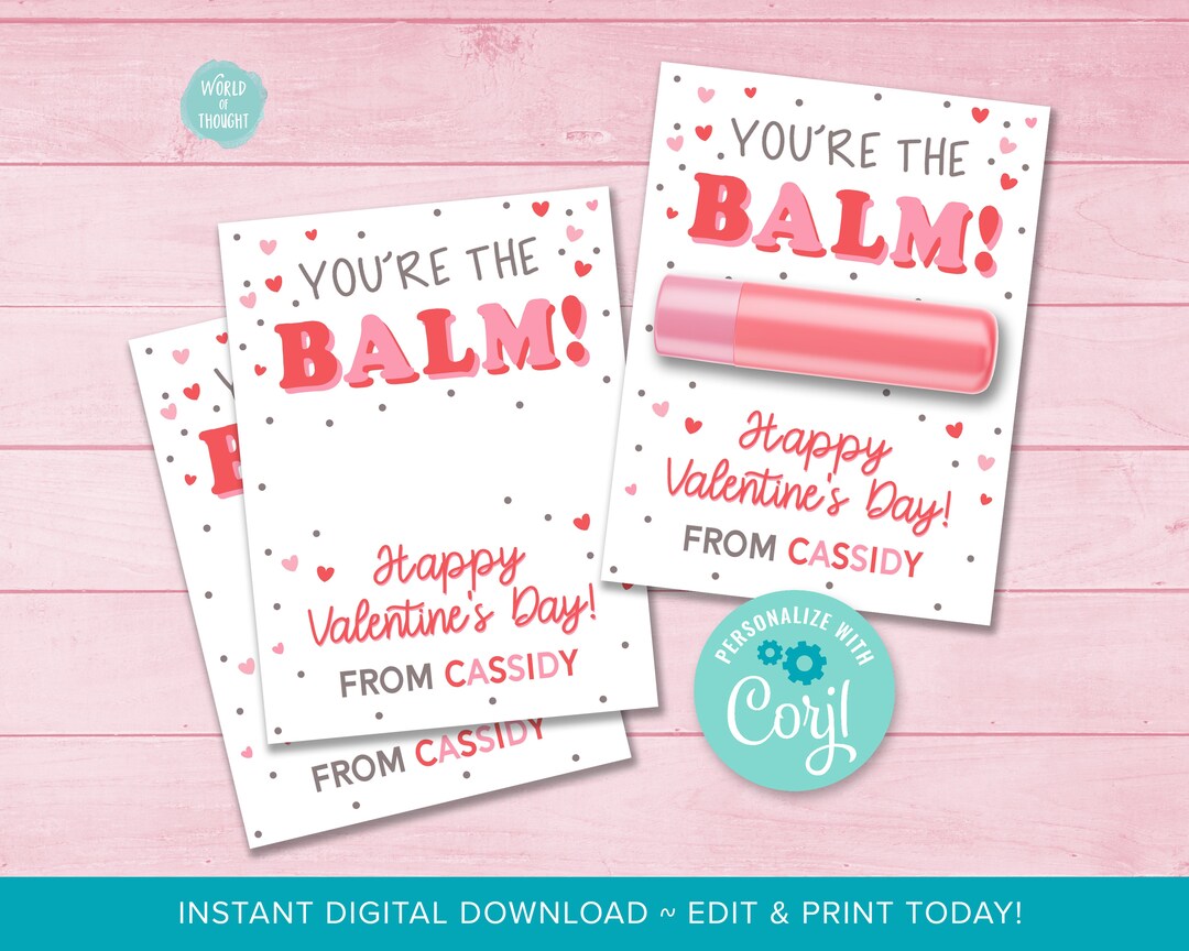 INSTANT DOWNLOAD Editable You're the Balm! Valentine Favor Tag ...