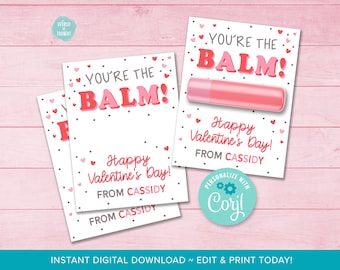 INSTANT DOWNLOAD Editable You're the Balm! Valentine Favor Tag ...