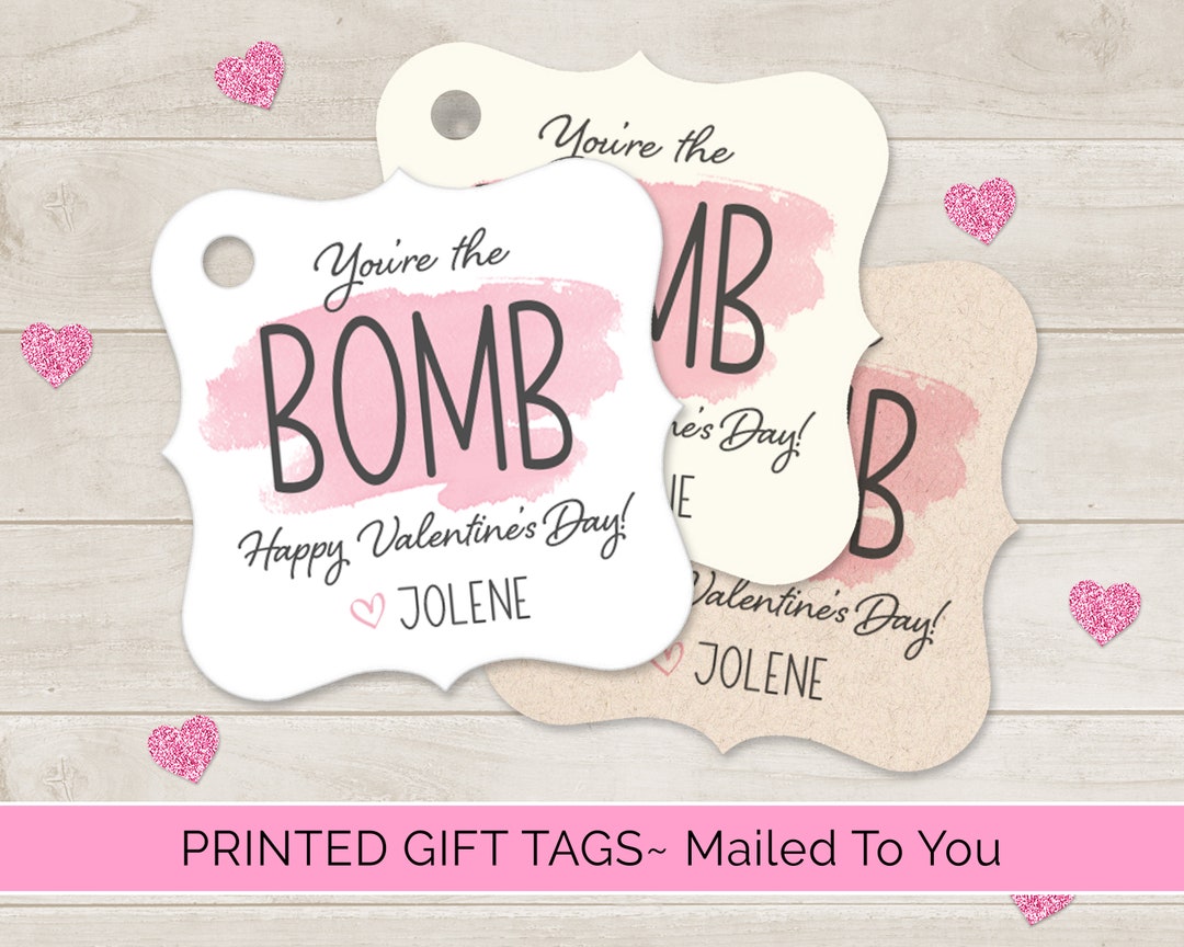 Personalized You're the Bomb! Valentine Bath Bomb Gift Tags | Custom ...