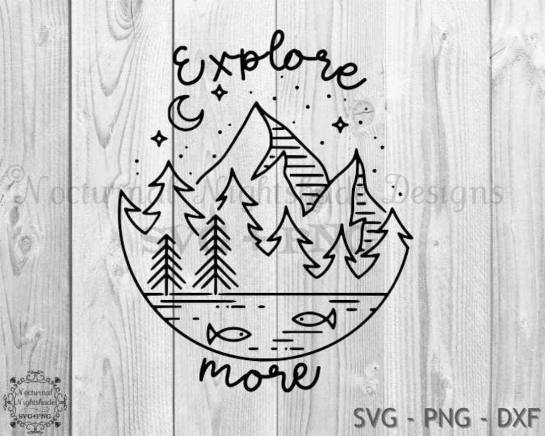 Explore More Svg, Hand Lettered Svg, Explore Svg, Hiking Svg, Take a ...