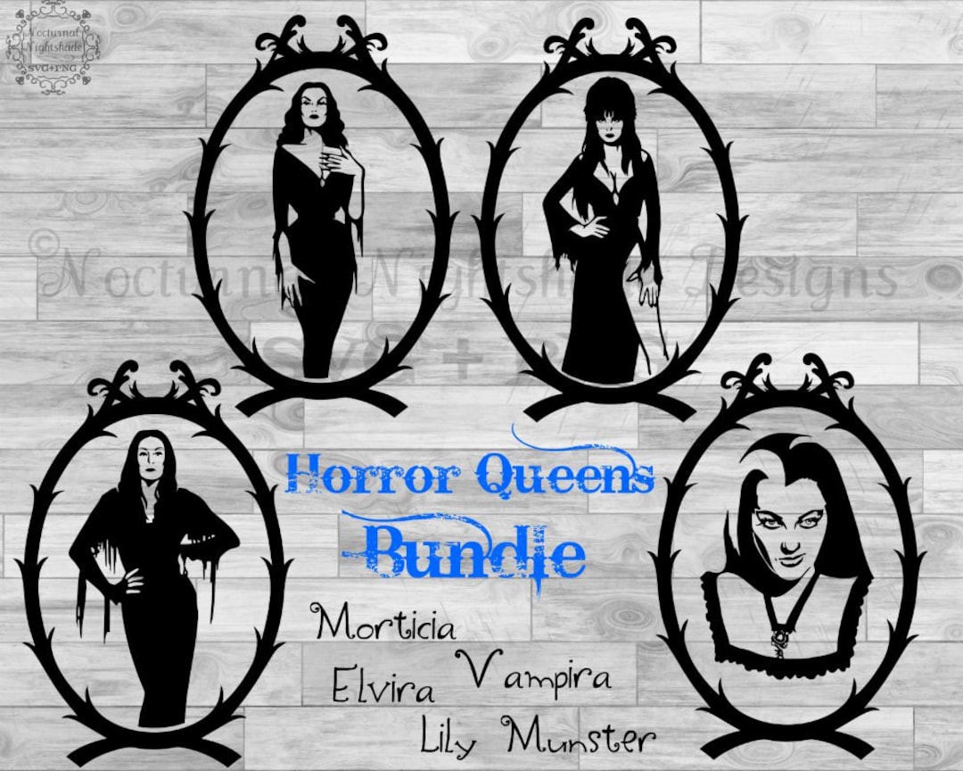 Horror Queens Svg Bundle, Morticia Svg, Vampira Svg, Lily Munster Svg ...