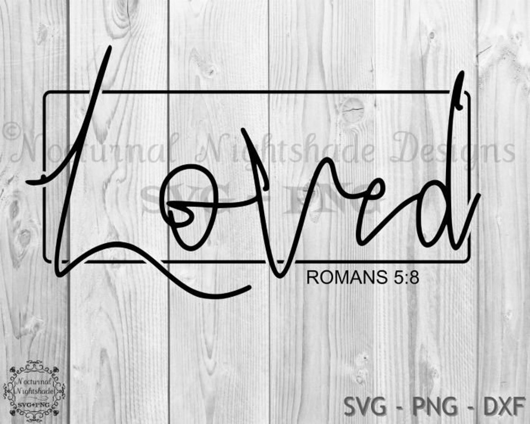 Love Svg, Hand Lettered Svg, Christian Svg, Bibel Svg, Römer 5:8 Svg ...