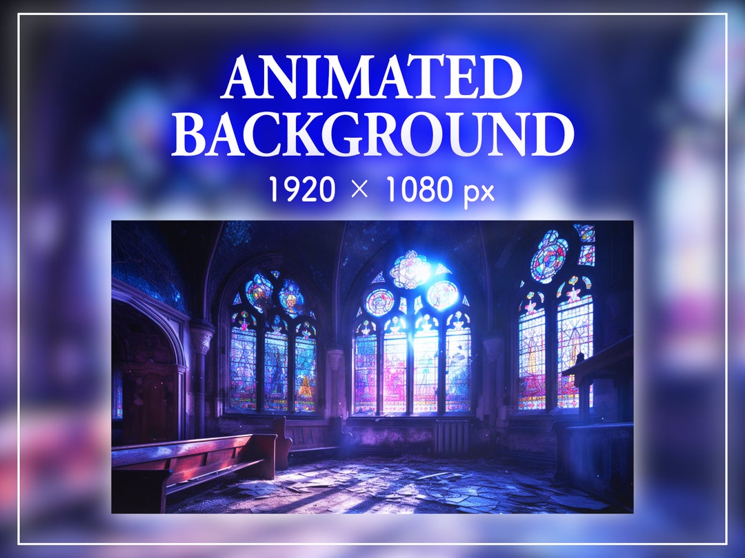 Ruined Stained Glass Chapel Vtuber Background – Animated Stream Overlay ...