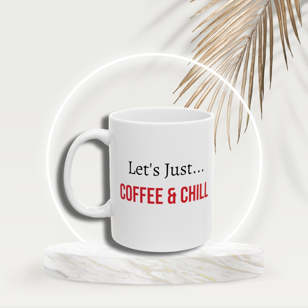 Coffee and Chill Mug - Netflix-inspired 11oz Ceramic Coffee Cup, Ideal ...