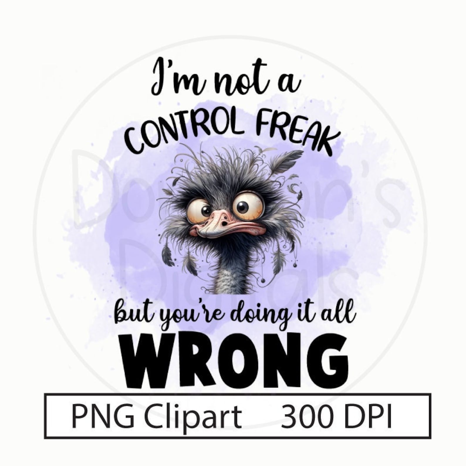 Sarcastic Control Freak PNG Funny Sublimation Design Chicken Quote ...