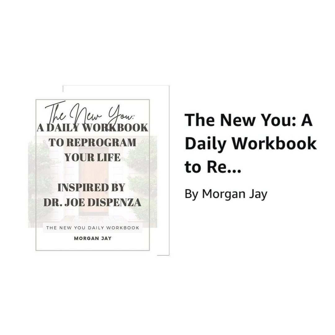 The New You: A Daily Workbook to Reprogram Your Life Inspired by Dr ...