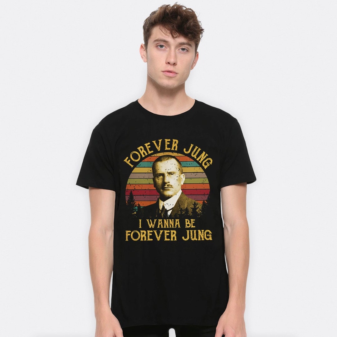 Forever Jung Carl Gustav Jung Funny T-shirt, Men's Women's Sizes (FRG ...
