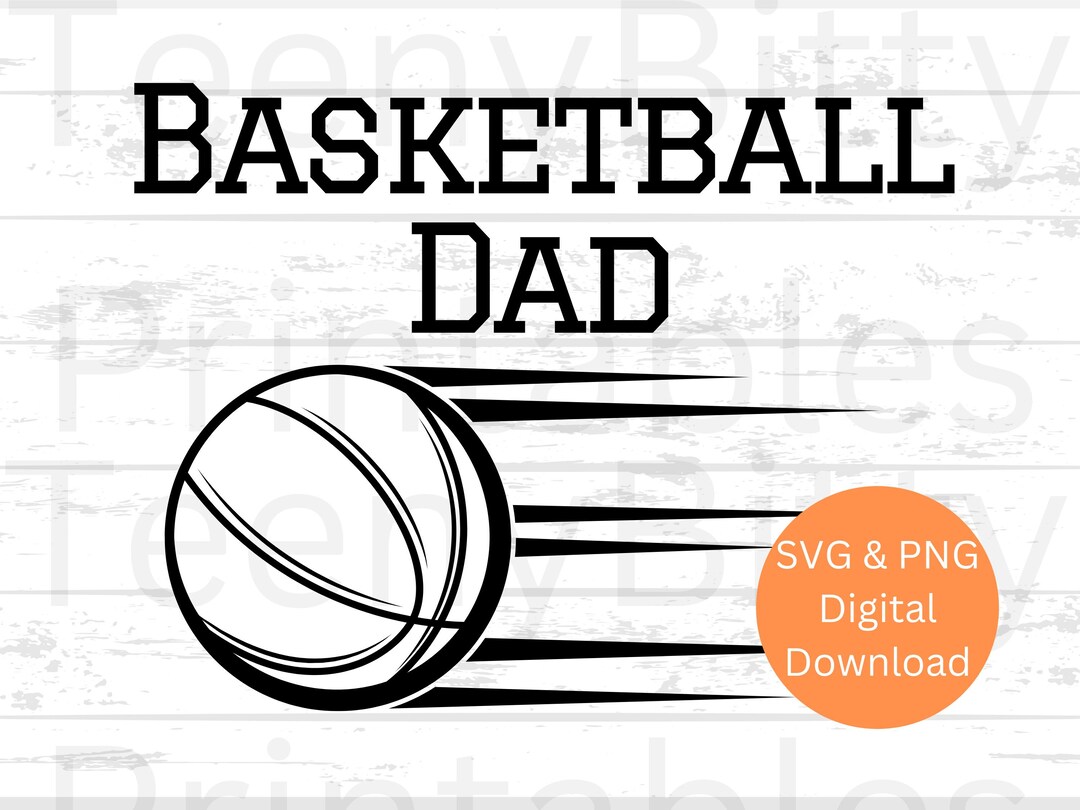 Basketball Svg, Basketball Dad Svg, Basketball Dad Png, Basketball Png ...