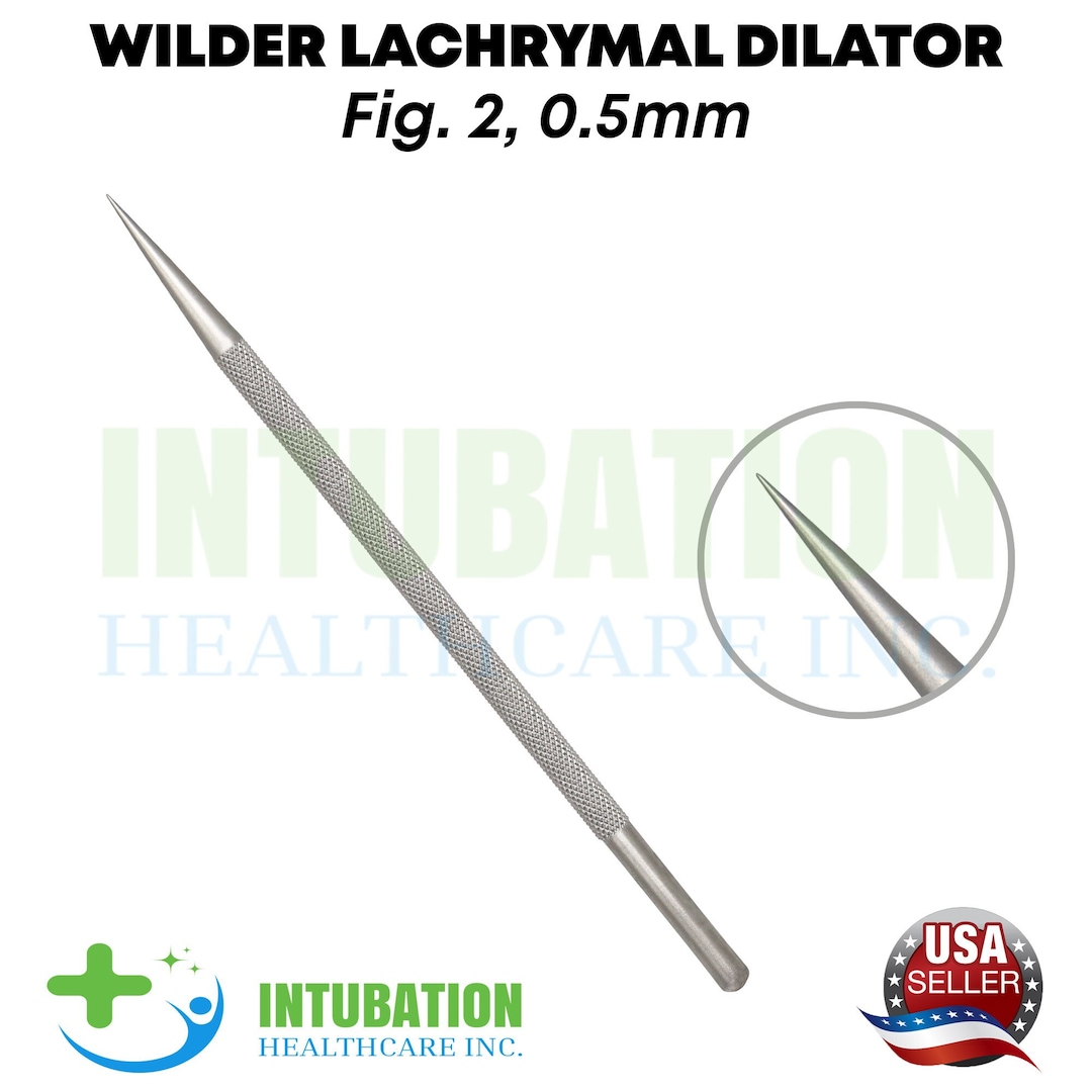 Wilder Lacrimal Dilator 0.5mm Sharp Tip Fig. 2 Surgical Tools ...