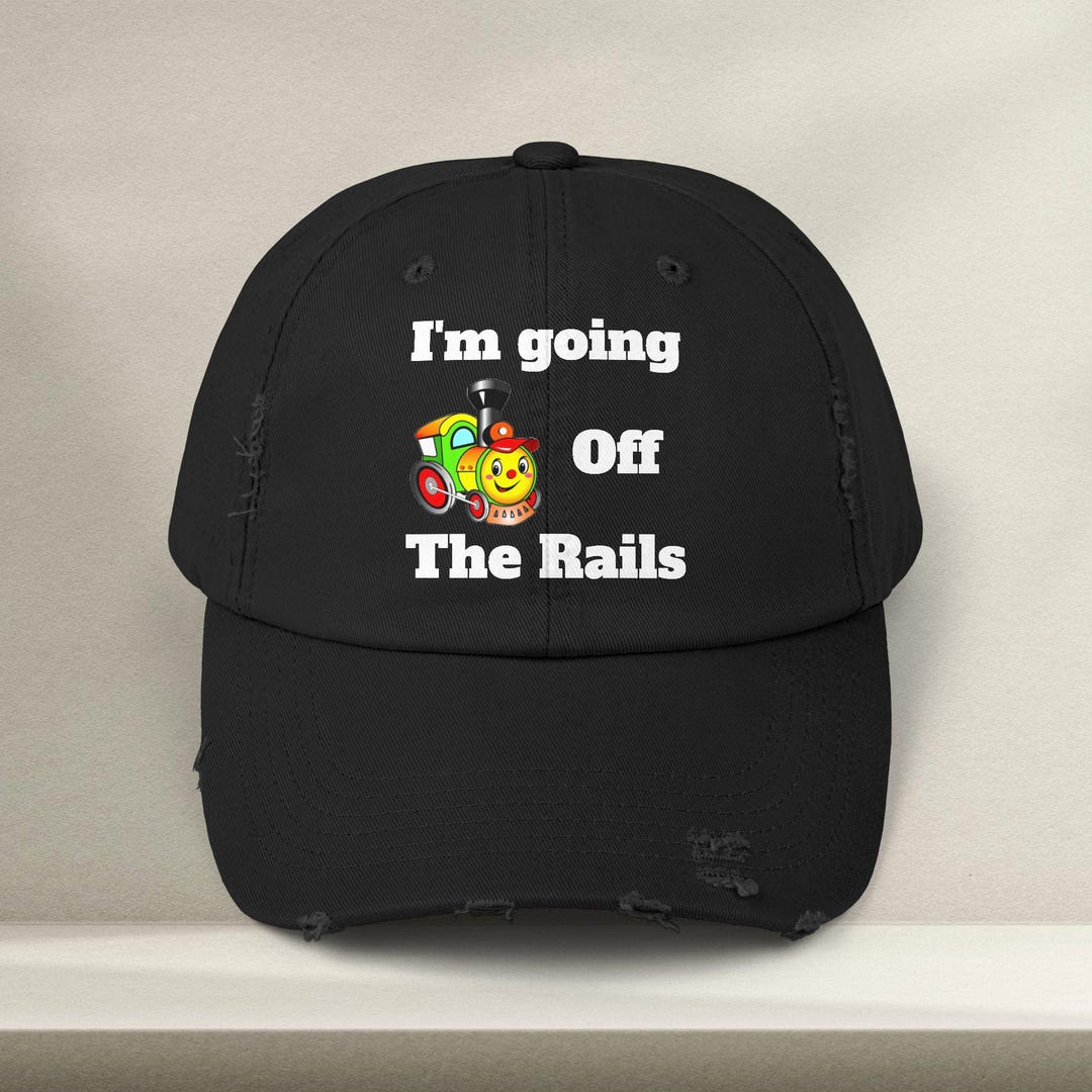 I'm Going off the Rails Funny Meme Hat Silly Mental Health Gift Thomas ...