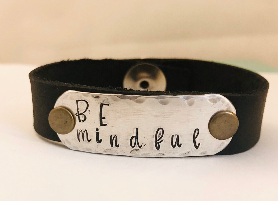 Be Mindful Bracelet, Mindfulness Bracelet, Leather Cuff Bracelet, Be ...