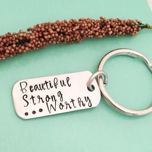 Beautiful Strong and Worthy Key Ring, Affirmation Key Ring, Recovery ...