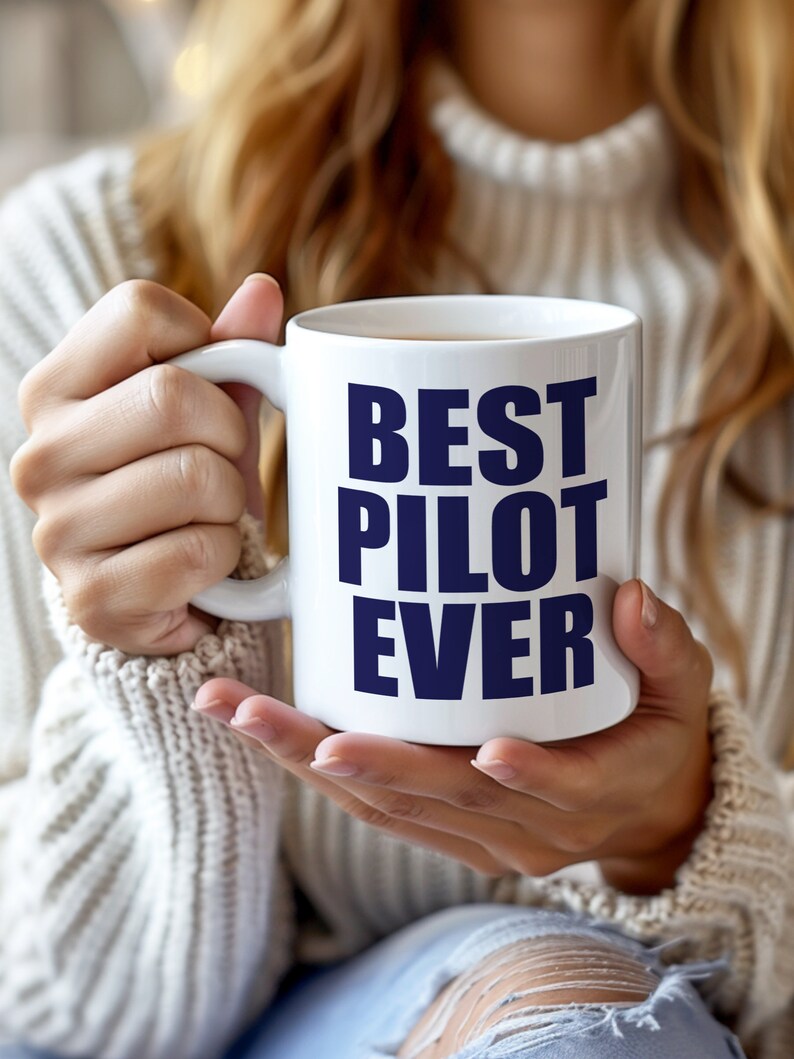 Best Pilot Ever, Pilot Mug, Funny Pilot Gift, Gifts for Pilot, Pilot ...