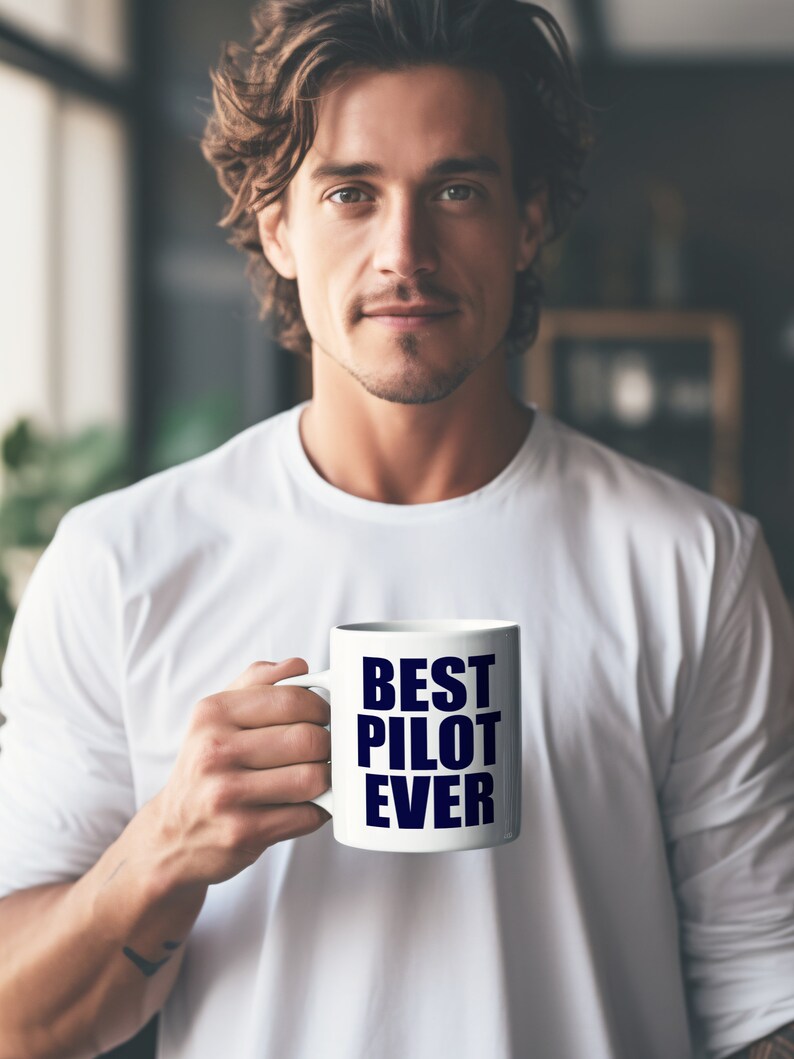 Best Pilot Ever, Pilot Mug, Funny Pilot Gift, Gifts for Pilot, Pilot ...