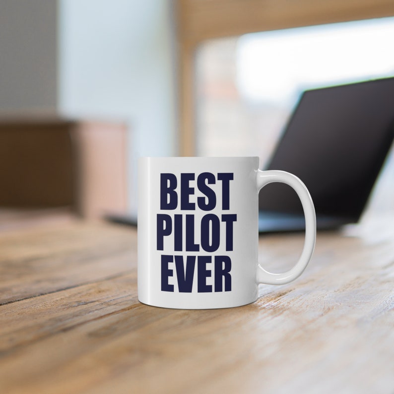 Best Pilot Ever, Pilot Mug, Funny Pilot Gift, Gifts for Pilot, Pilot ...