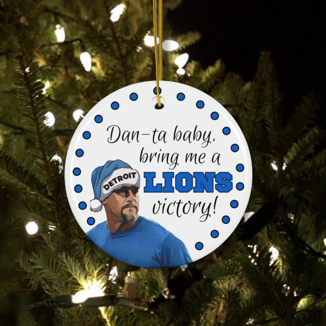 Dan-ta Baby Bring Me a Lions Victory Ornament, Dan Campbell Ornament ...