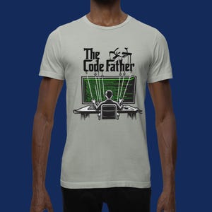 The Codefather Tshirt, Programmer, Coding Tshirt, Birrhday Gift, Geek Dad Shirt, Technology ...
