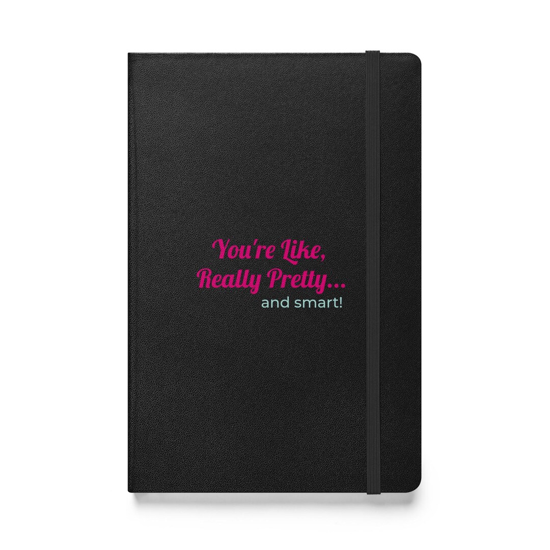 Mean Girls Inspired Notebook youre Like, Really Pretty Cute Hardcover ...