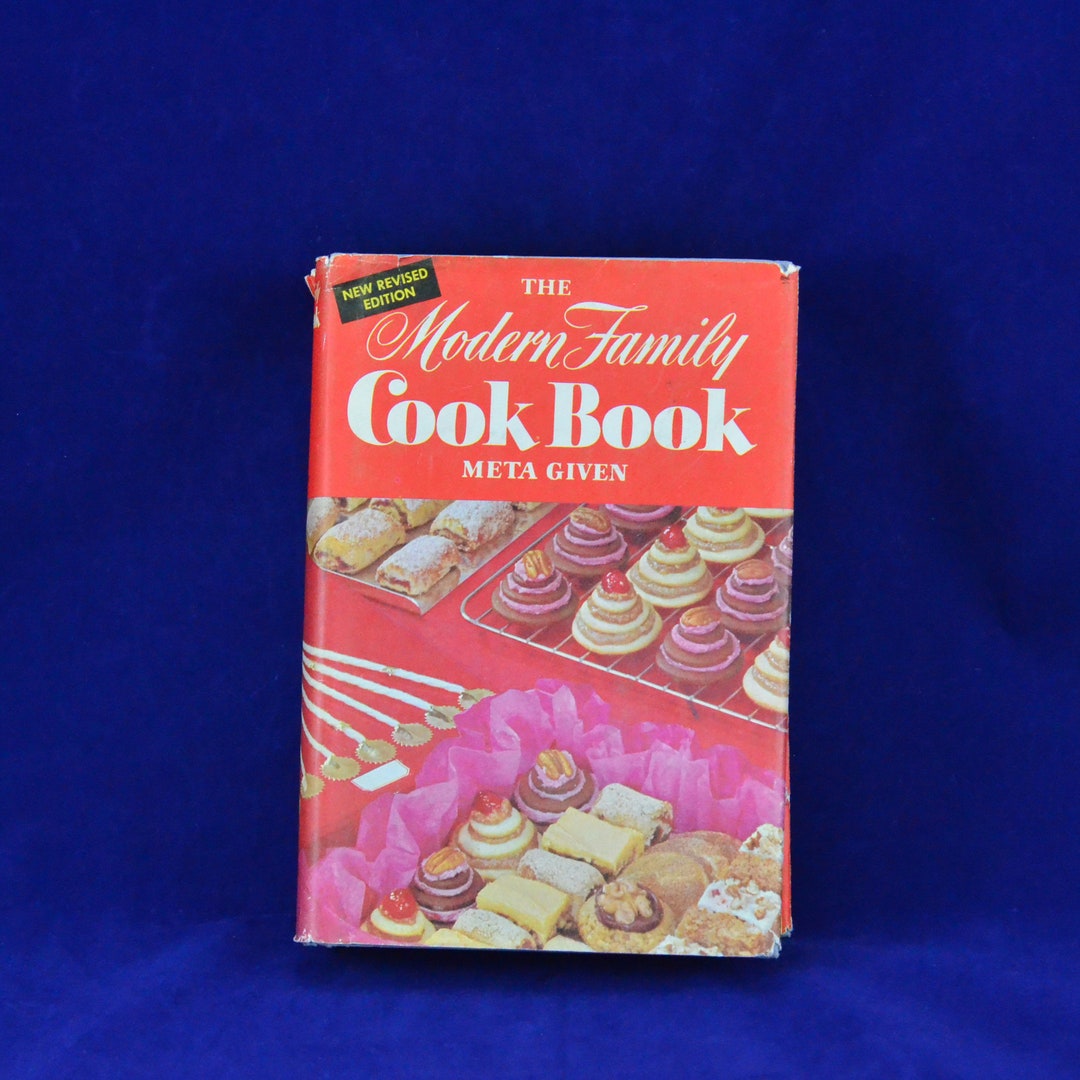 Modern Family Cook Book by Meta Given - Illustrated Recipes - Culinary ...
