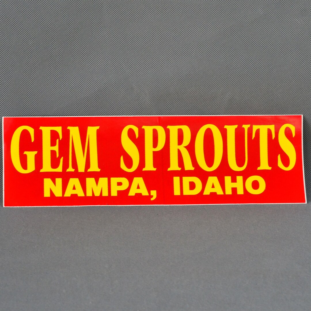 Vintage Gem Sprouts Red & Yellow Bumper Sticker - Nampa, Idaho - Never ...