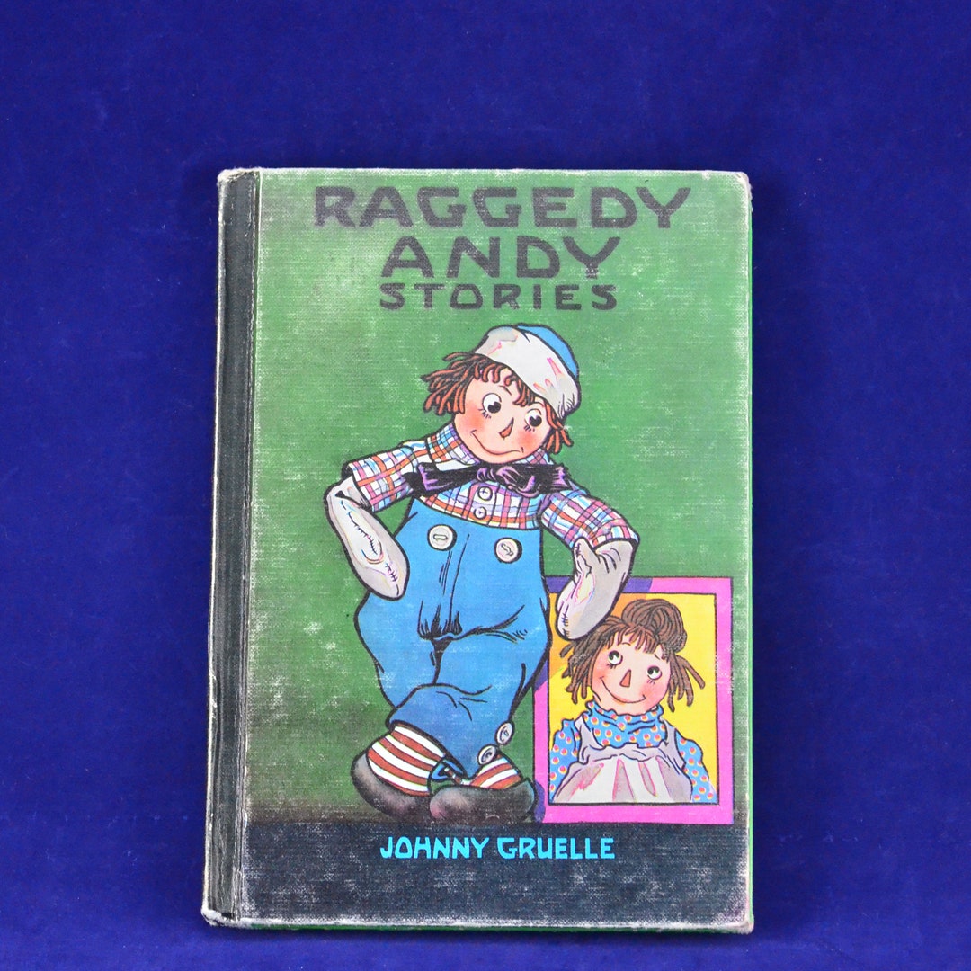 Raggedy Andy Stories by Johnny Gruelle - Vintage Children's Book C ...
